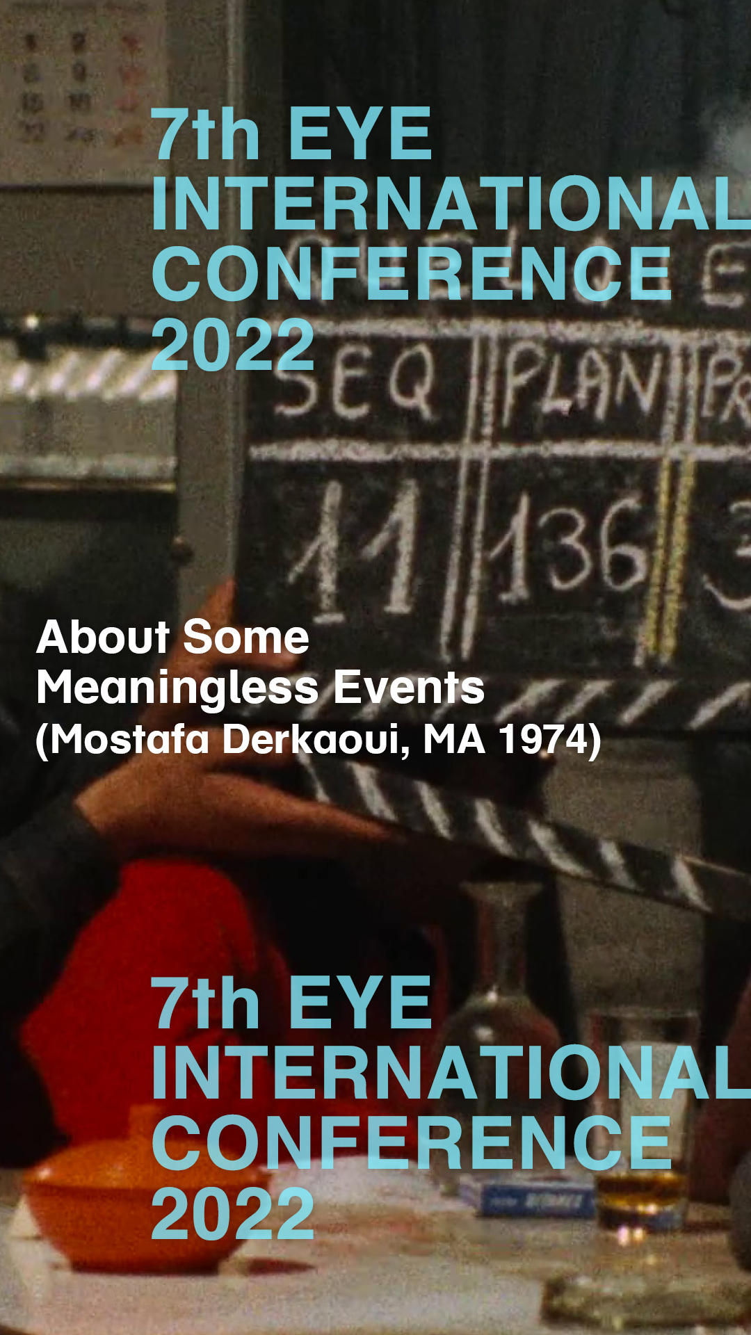 About some Meaningless Events | Eye Filmmuseum